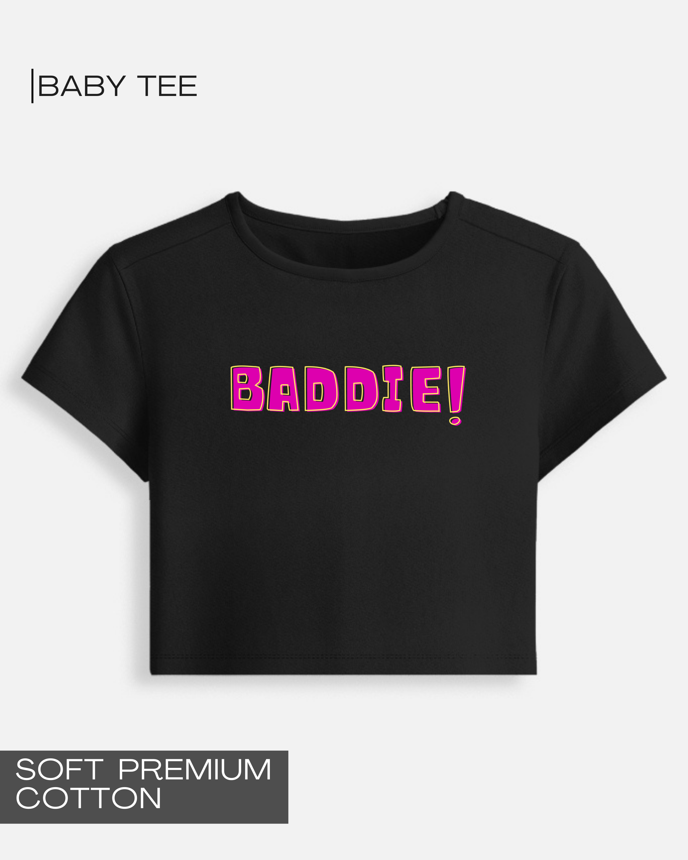 Baddie - Premium Cotton Baby Tee – Untamed Saints