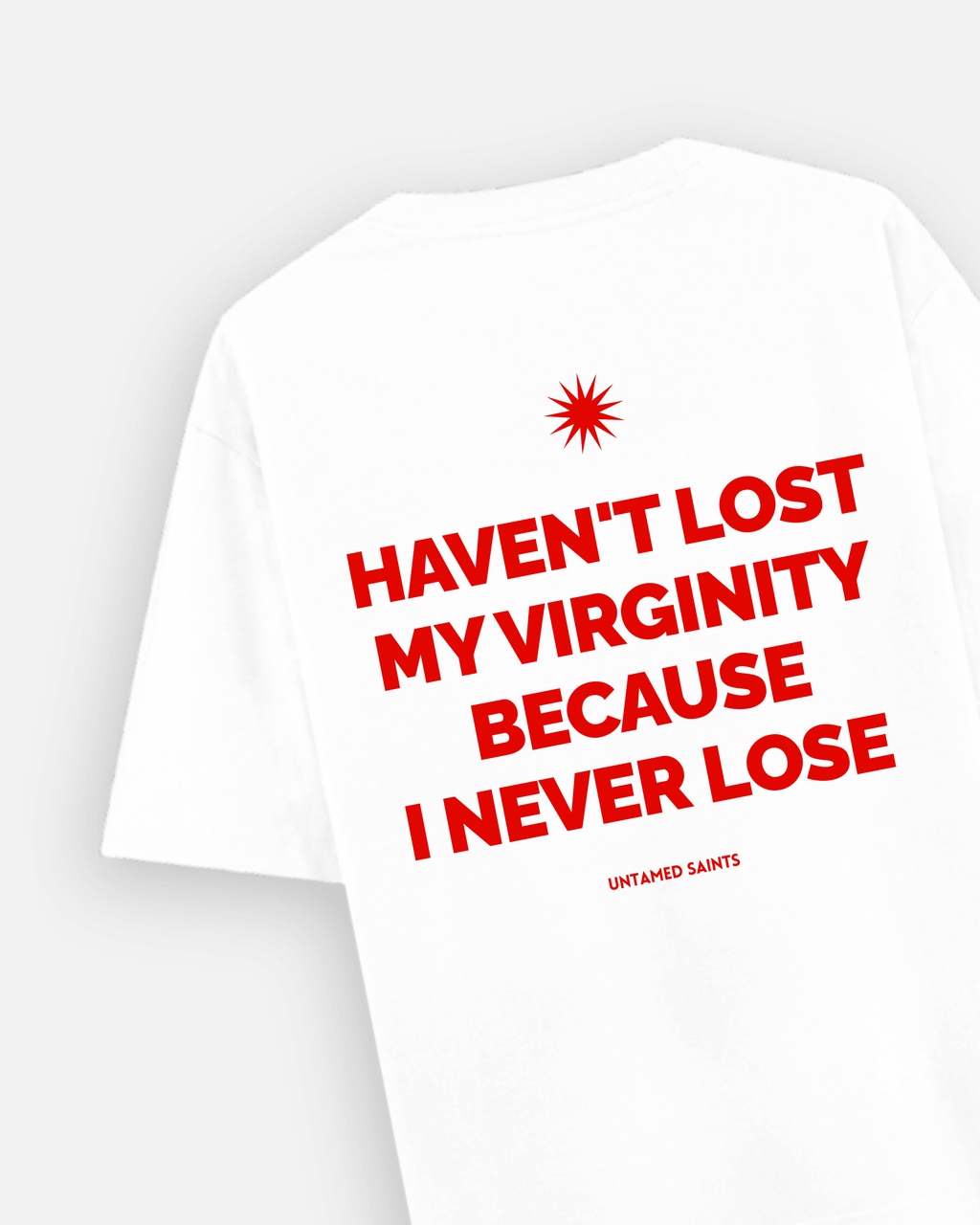 Never Lose - Premium Unisex Oversized T-Shirt – Untamed Saints
